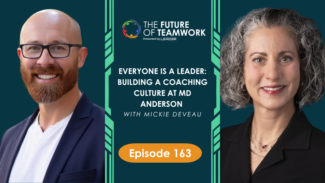 Episode 163: Everyone Is a Leader: Building a Coaching Culture at MD ...